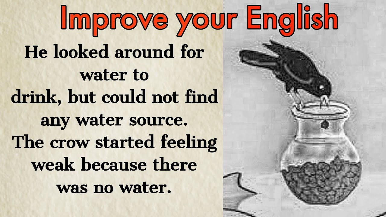 Learn English through story l The Thirsty Crow l Improve your English l ...