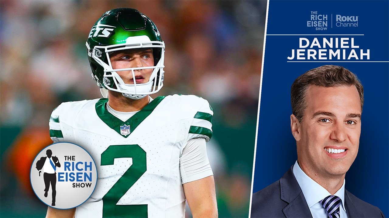 Daniel Jeremiah on Zach Wilson’s Readiness to Be Jets QB1 | The Rich ...
