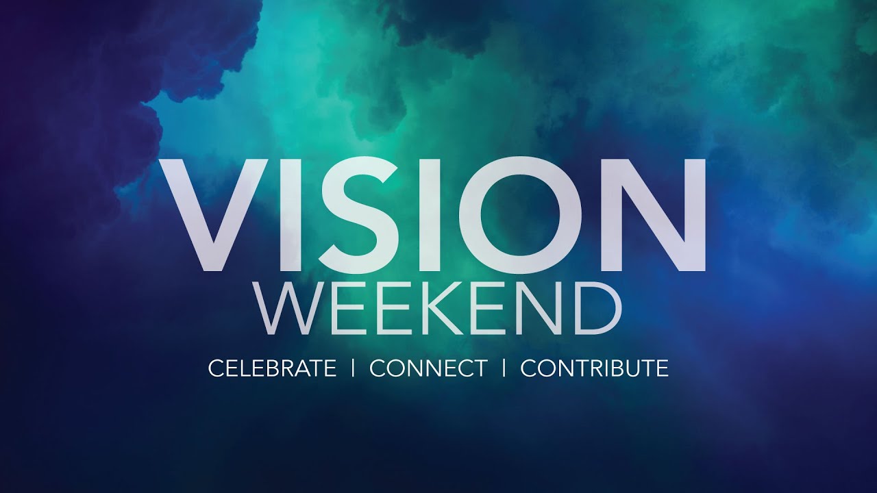 Vision Weekend - YouTube