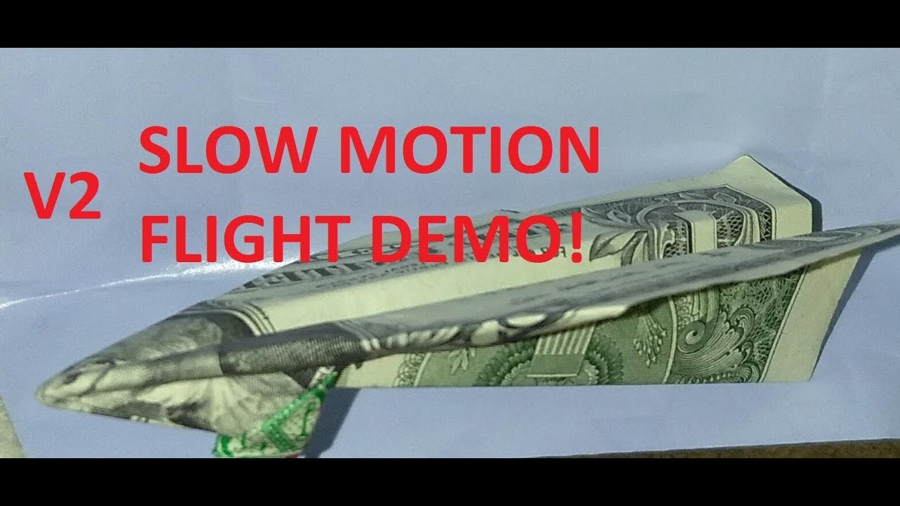 Money Origami AirPlane Slow Motion Flights Demonstration MoneyGami ...