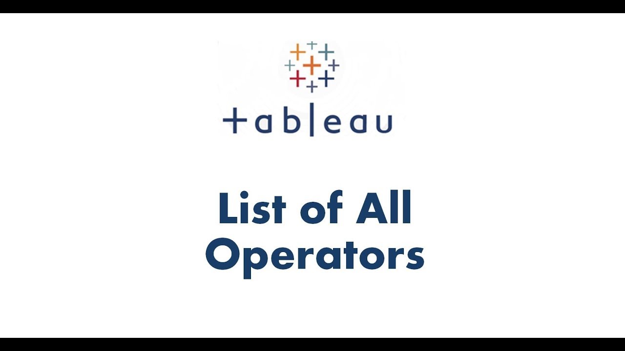 Tableau Tutorial 49 | List of All of the Tableau Operators - YouTube