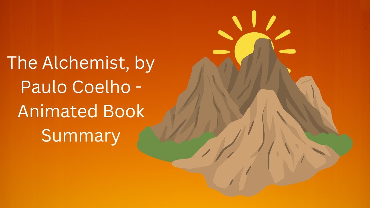 The Alchemist by Paulo Coelho - Animated Book Summary - YouTube