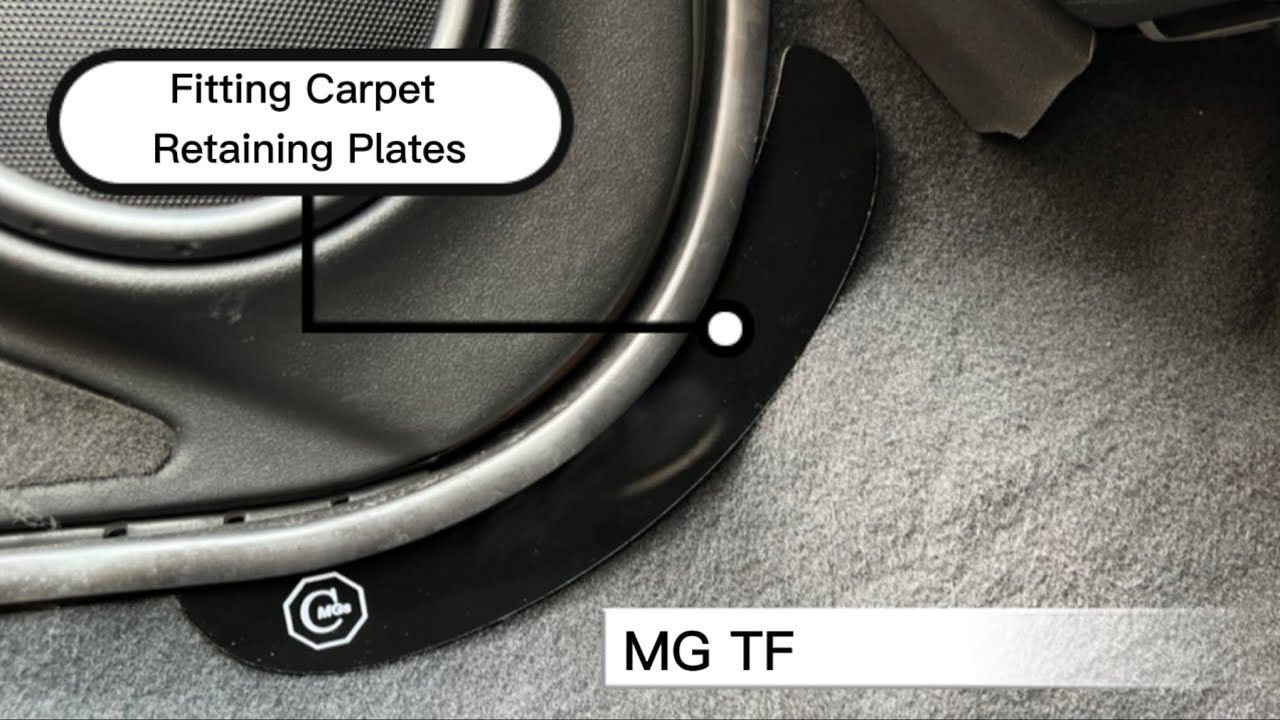 MG TF | Carpet retaining plates - YouTube