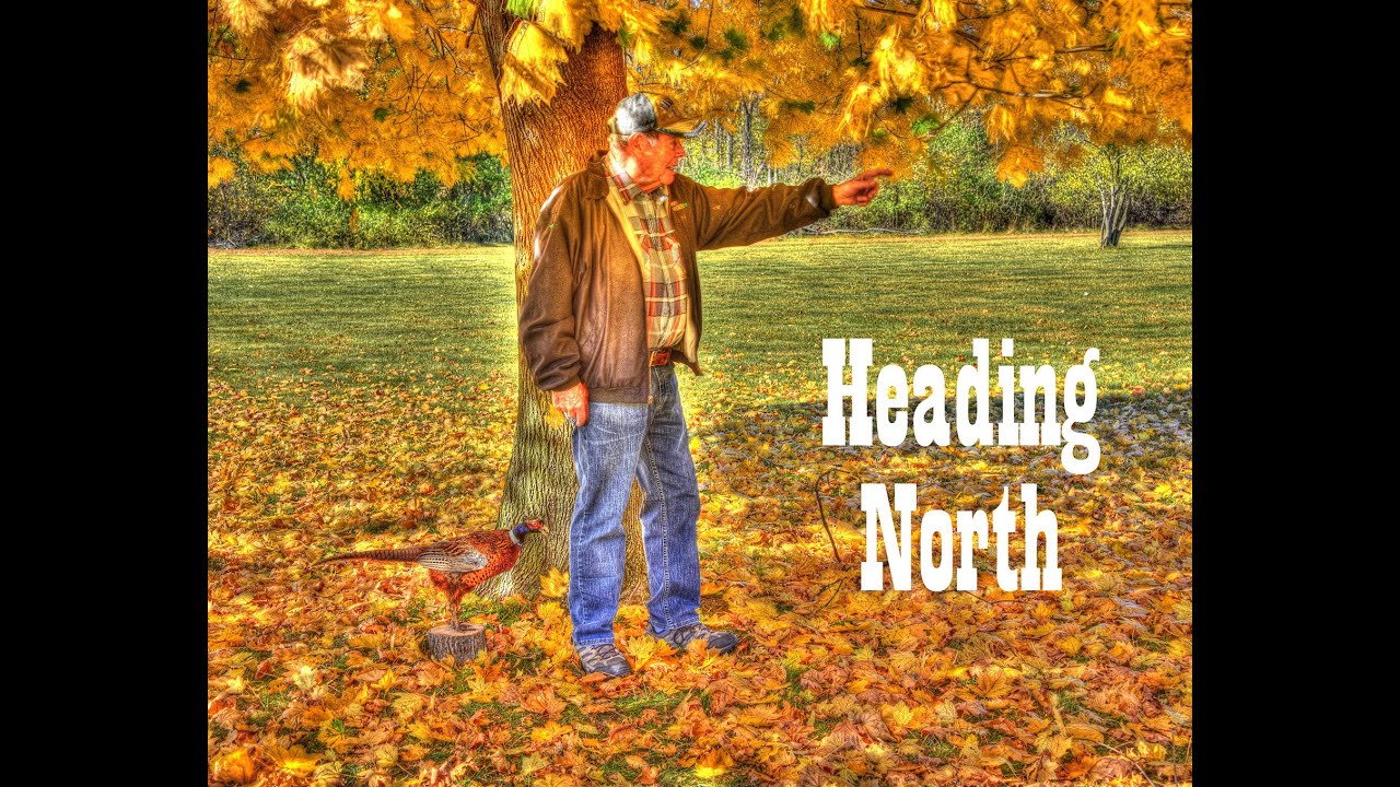 Heading North - YouTube