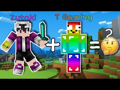 LỘC ZUTAKI HỢP THỂ VỚI T GAMING TRONG MINECRAFT CỰC NGẦU Minecraft Thời ...