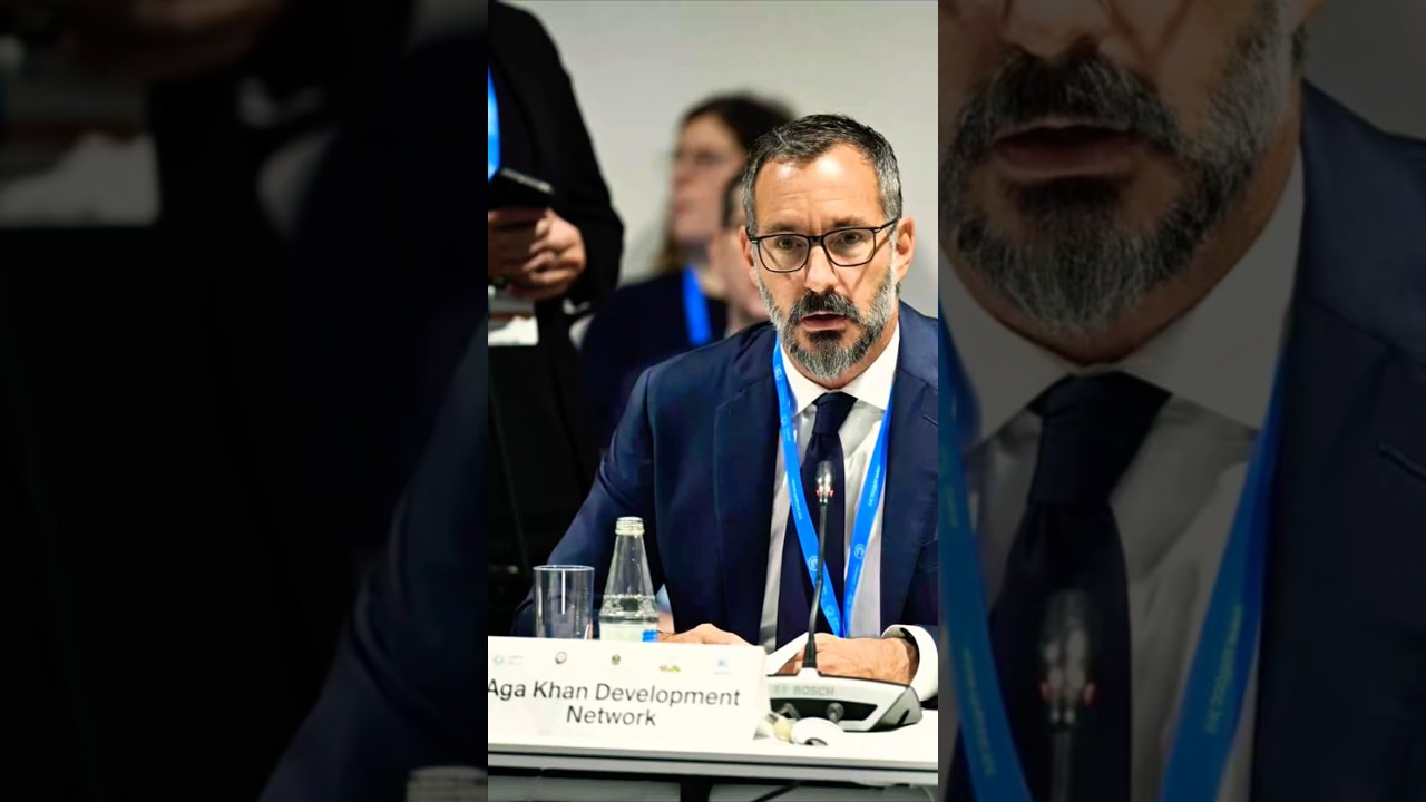 Prince Rahim, Chairman of AKDN's Environment and Climate Committee ...