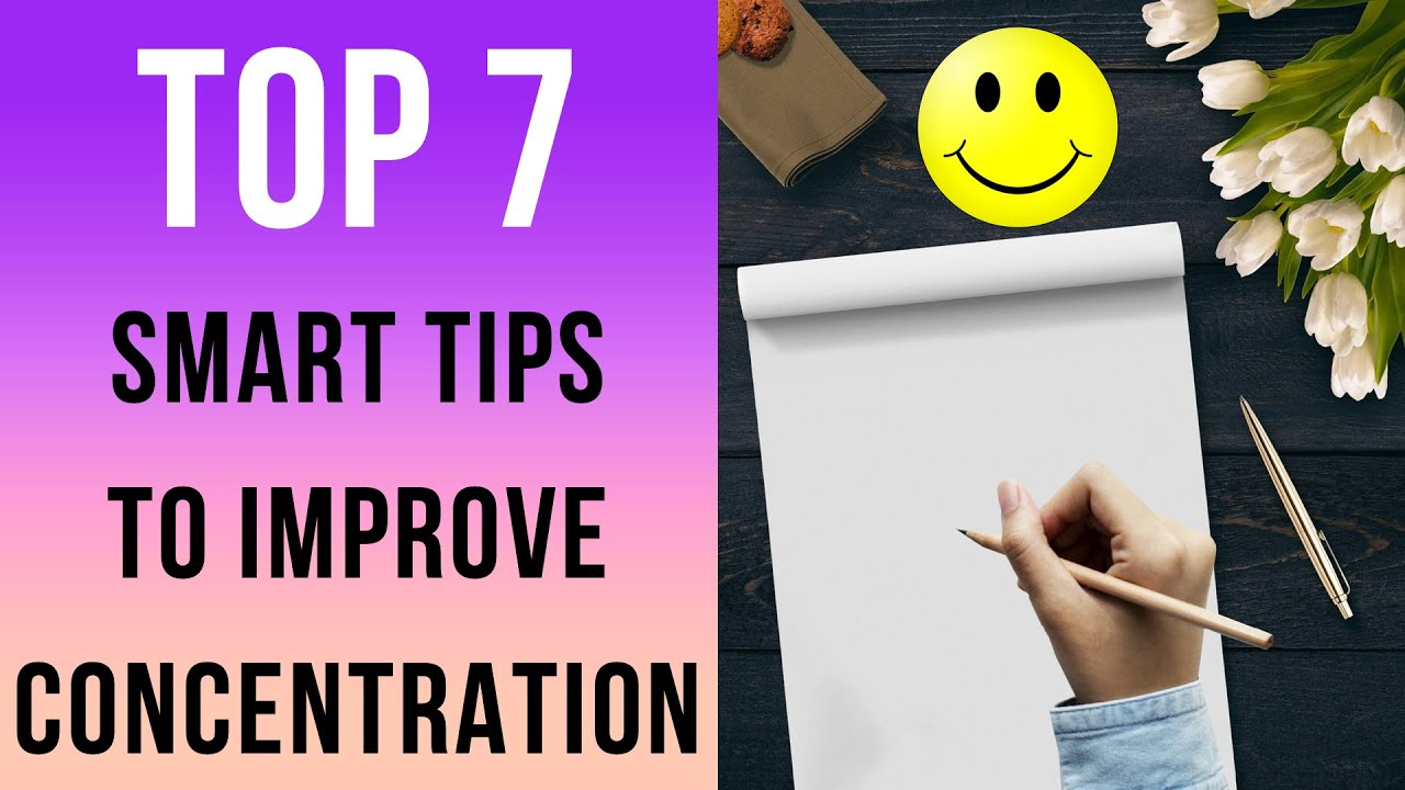 How to Concentrate On Studies? Top 7 Smart Tips To Concentrate On ...