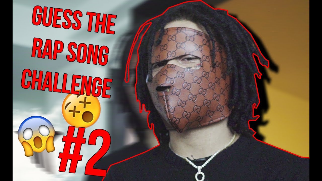TRY TO GUESS THE RAP SONG CHALLENGE #2 (JANUARY 2018) - YouTube