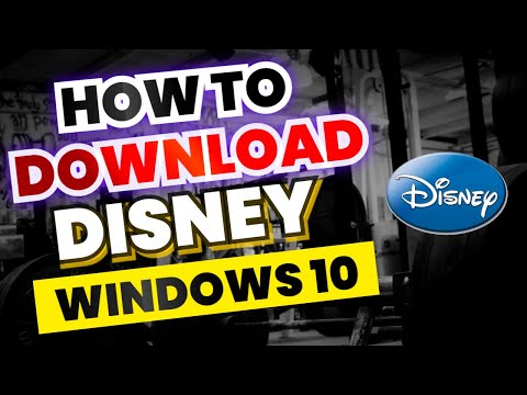 How to Download Disney For Windows 10