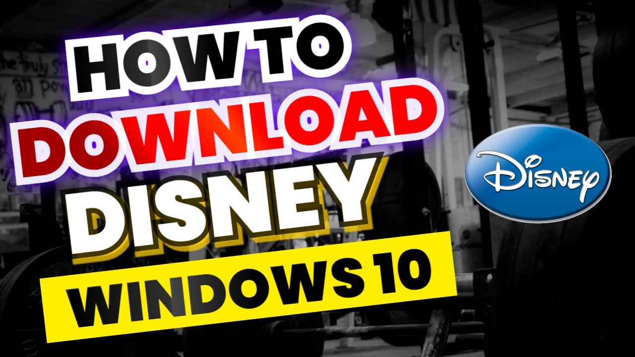 How to Download Disney For Windows 10 - YouTube