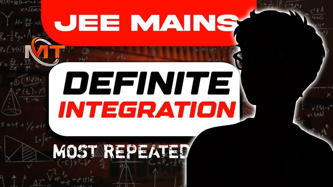 JEE Mains 2025 | Most Repeated Definite Integration Questions | PYQ ...