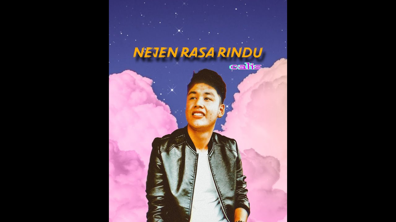 CALIS - NEJEN RASA RINDU ( LYRICS VIDEO ) ft. Jorinda Dida - YouTube