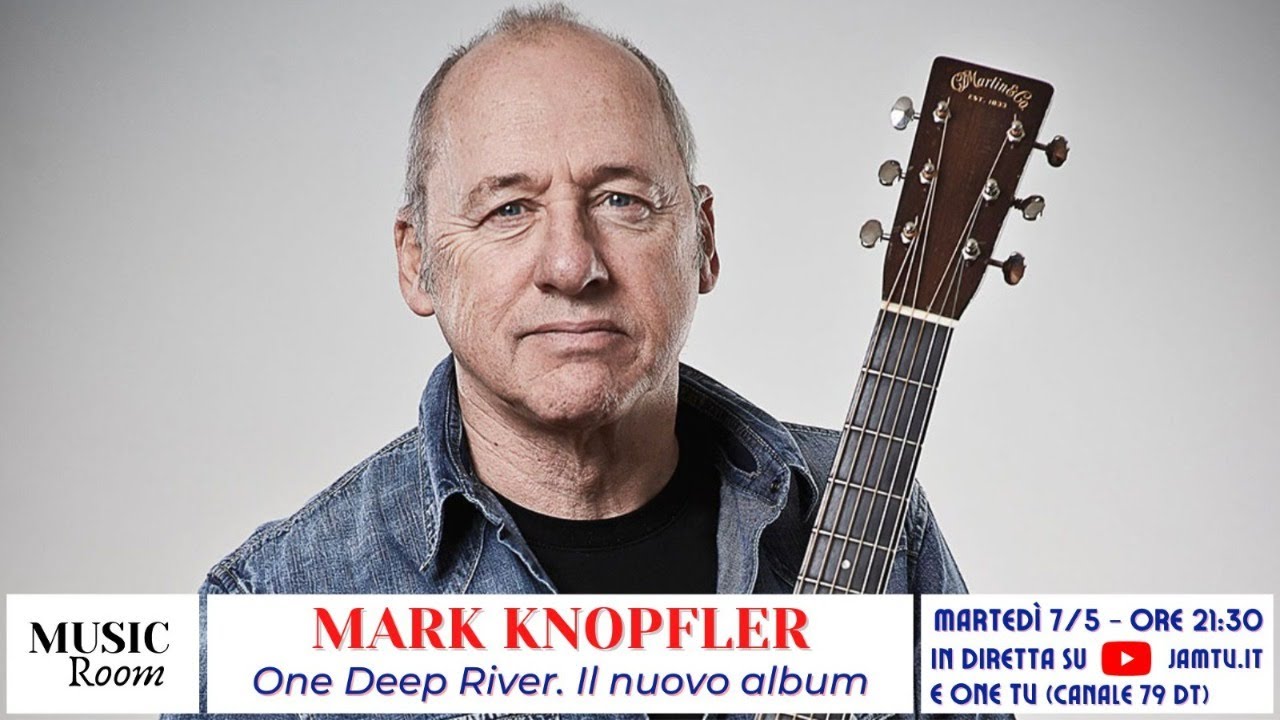 Mark Knopfler - "One Deep River". Il nuovo album - YouTube