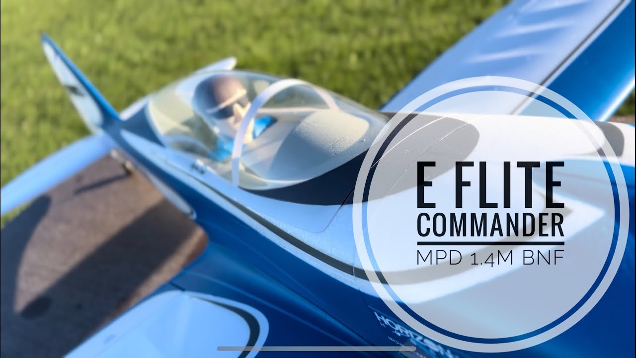 E Flite Commander MPD 1.4m BNF Mc Fly FPV - YouTube