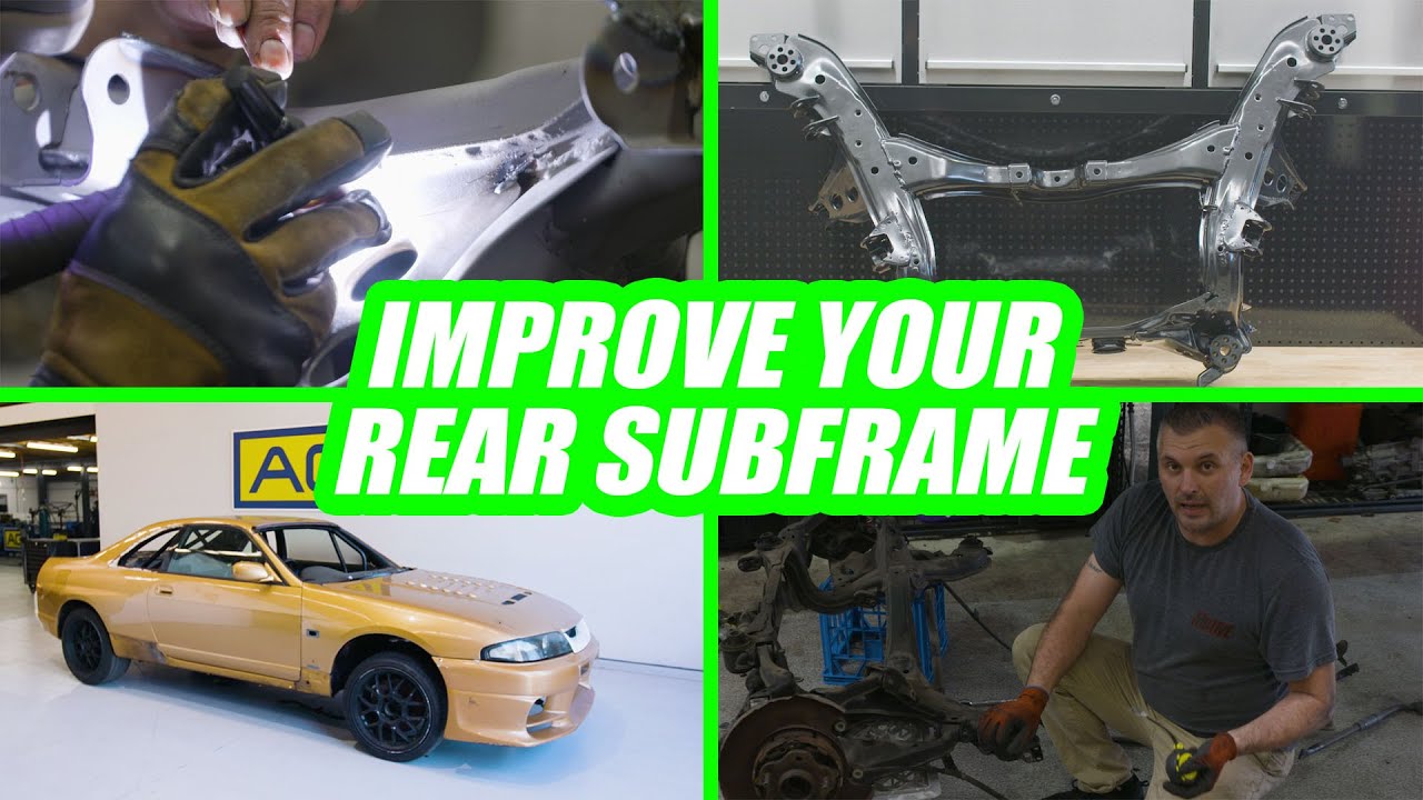 Strengthen and Modify GT-R and R/S-Chassis Rear Subframe - Project No ...