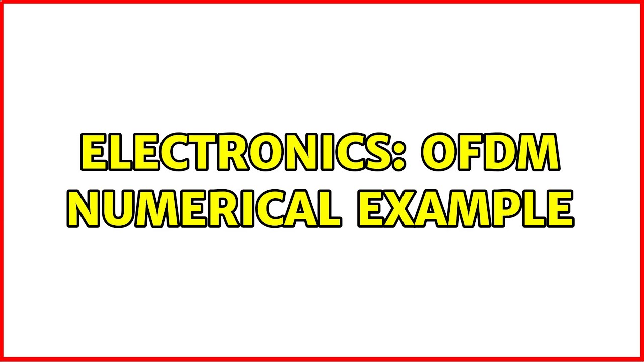 Electronics: OFDM numerical example - YouTube