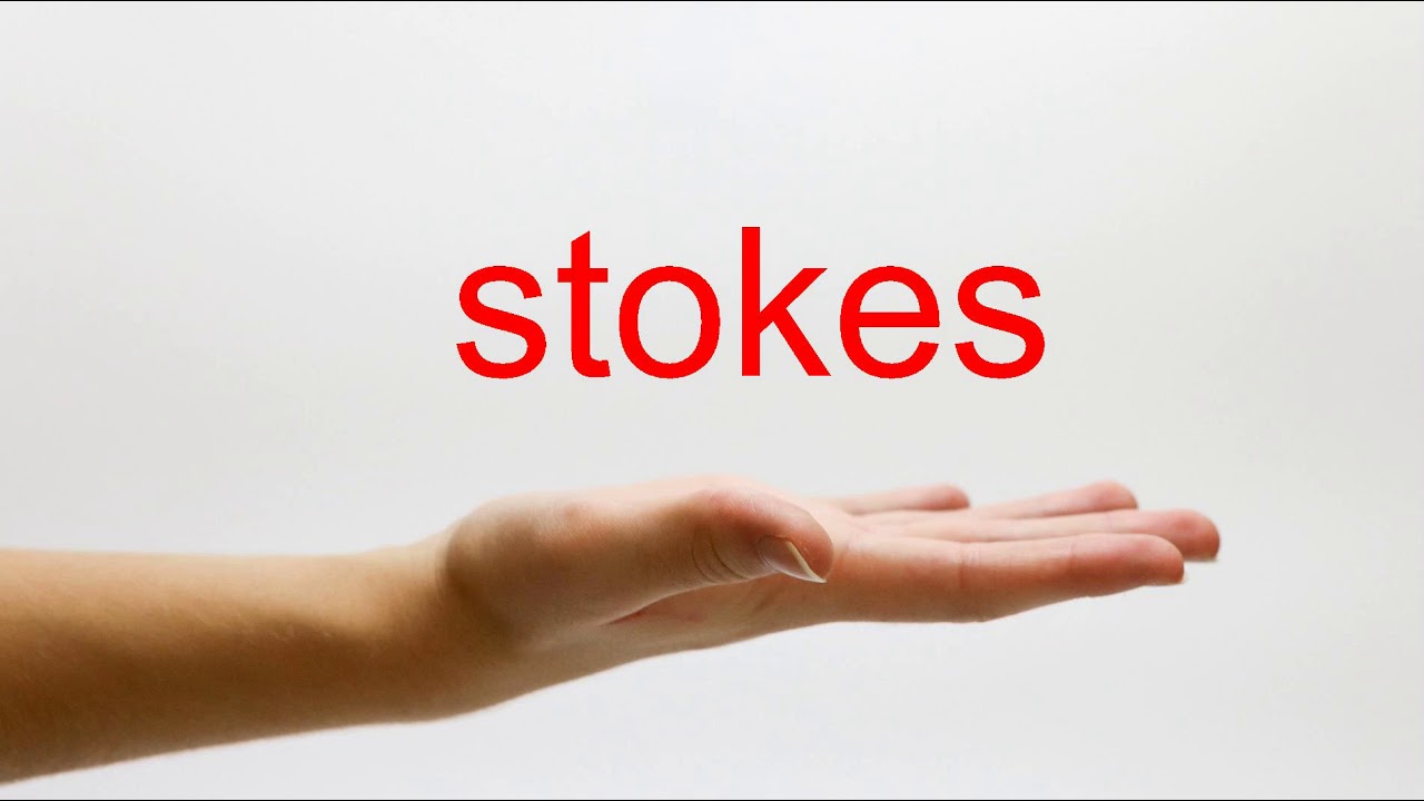 How to Pronounce stokes - American English - YouTube