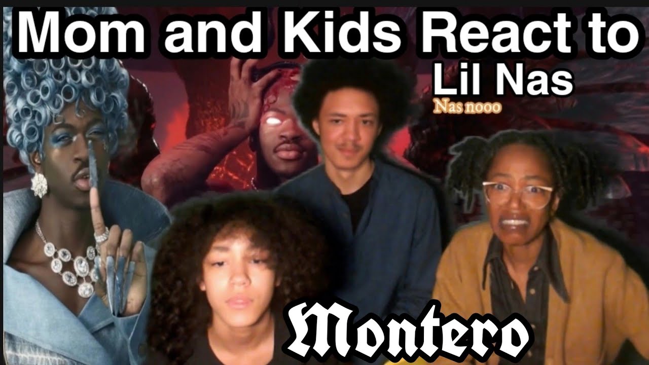 Mom & Kids REACT to Lil Nas X - MONTERO (Call Me By Your Name ...