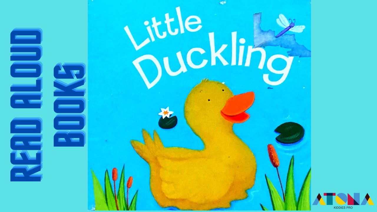 Little Duckling (Read Aloud) for kids - YouTube