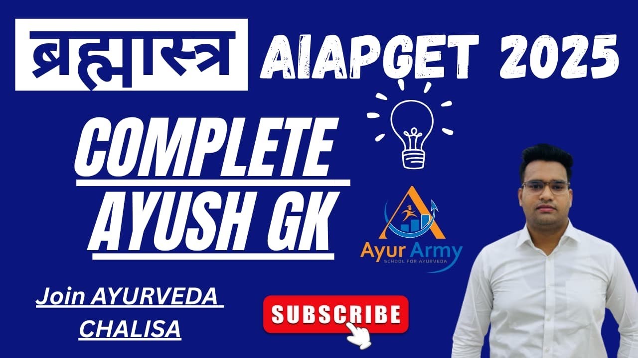 AYUSH GK For AIAPGET 2025 || Free Lecture || Join Ayurved Chalisha Course For AIAPGET || # ...