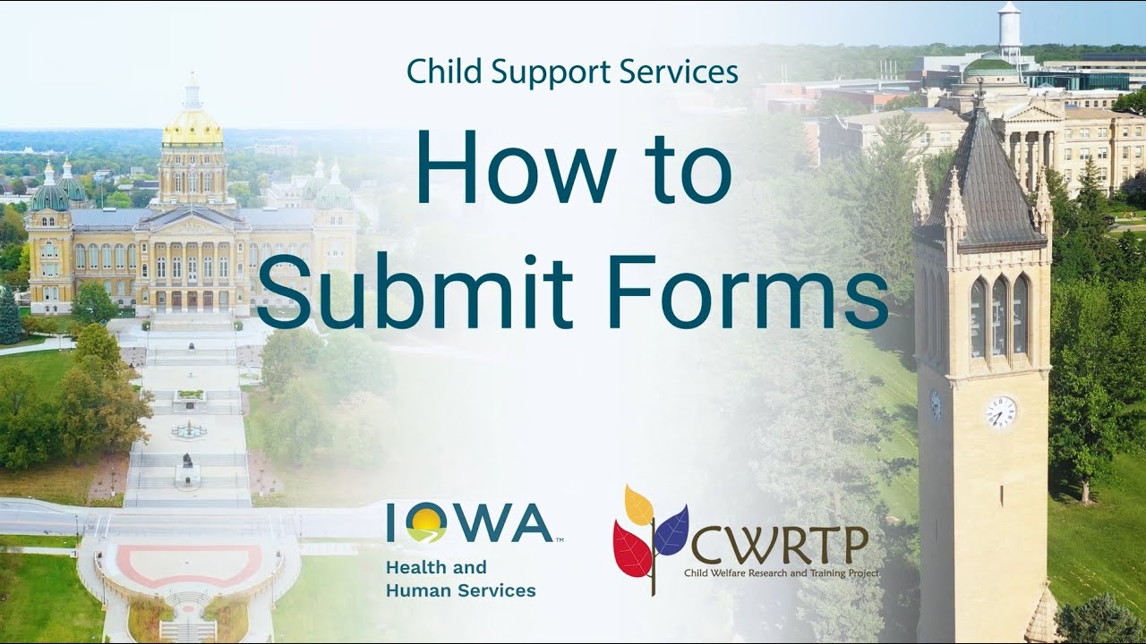 How to Submit Forms | Iowa Child Support Services - YouTube