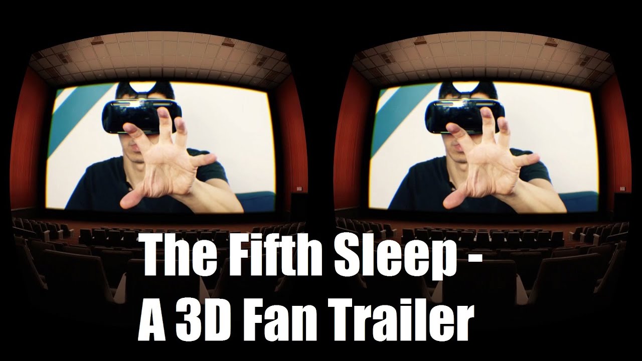 Gear VR Meets Inception - The Fifth Sleep 3D Fan Trailer - YouTube