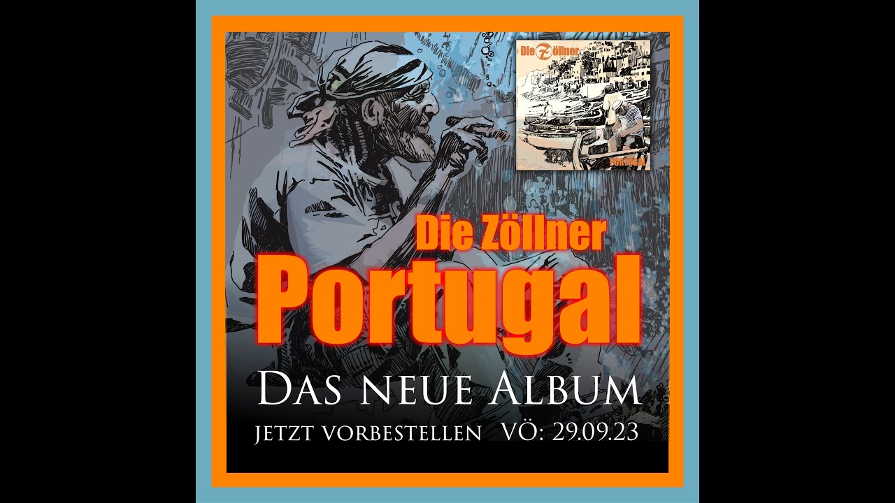 Die Zöllner - Portugal - Album Teaser 02 - YouTube