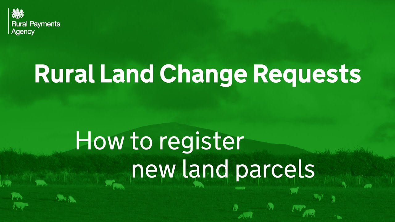 How to register new land parcels - Rural Land Change Requests - YouTube