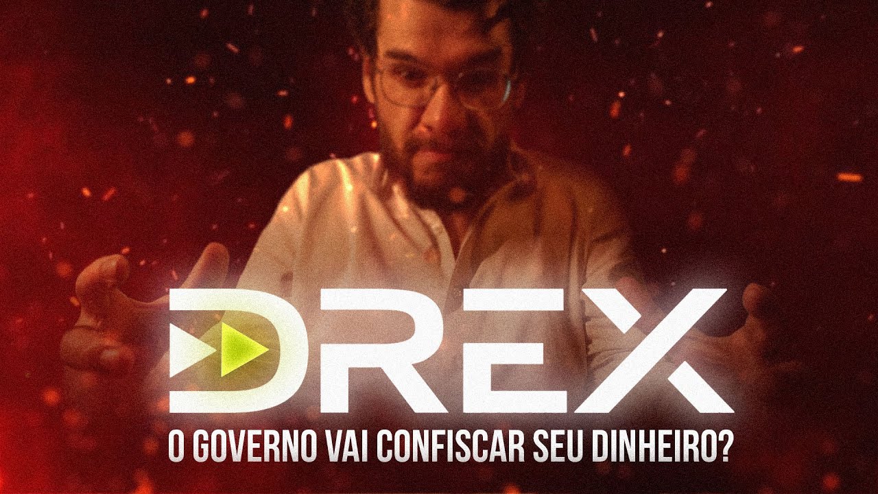 DREX: O REAL DIGITAL - Tudo sobre a nova moeda digital brasileira - YouTube