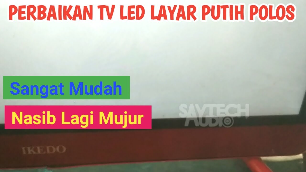 servis tv led rusak layar panel putih polos - YouTube