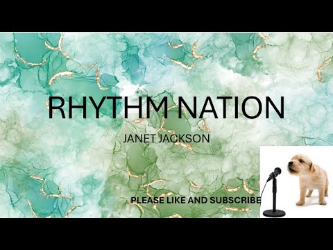 RHYTHM NATION BY: JANET JACKSON (LYRICS) - YouTube