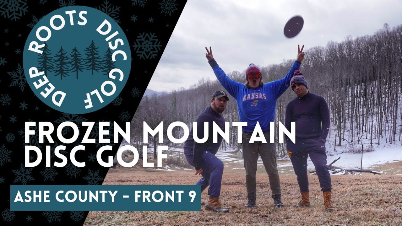 Frozen Disc Golf | Ashe County Park - Front 9 - YouTube
