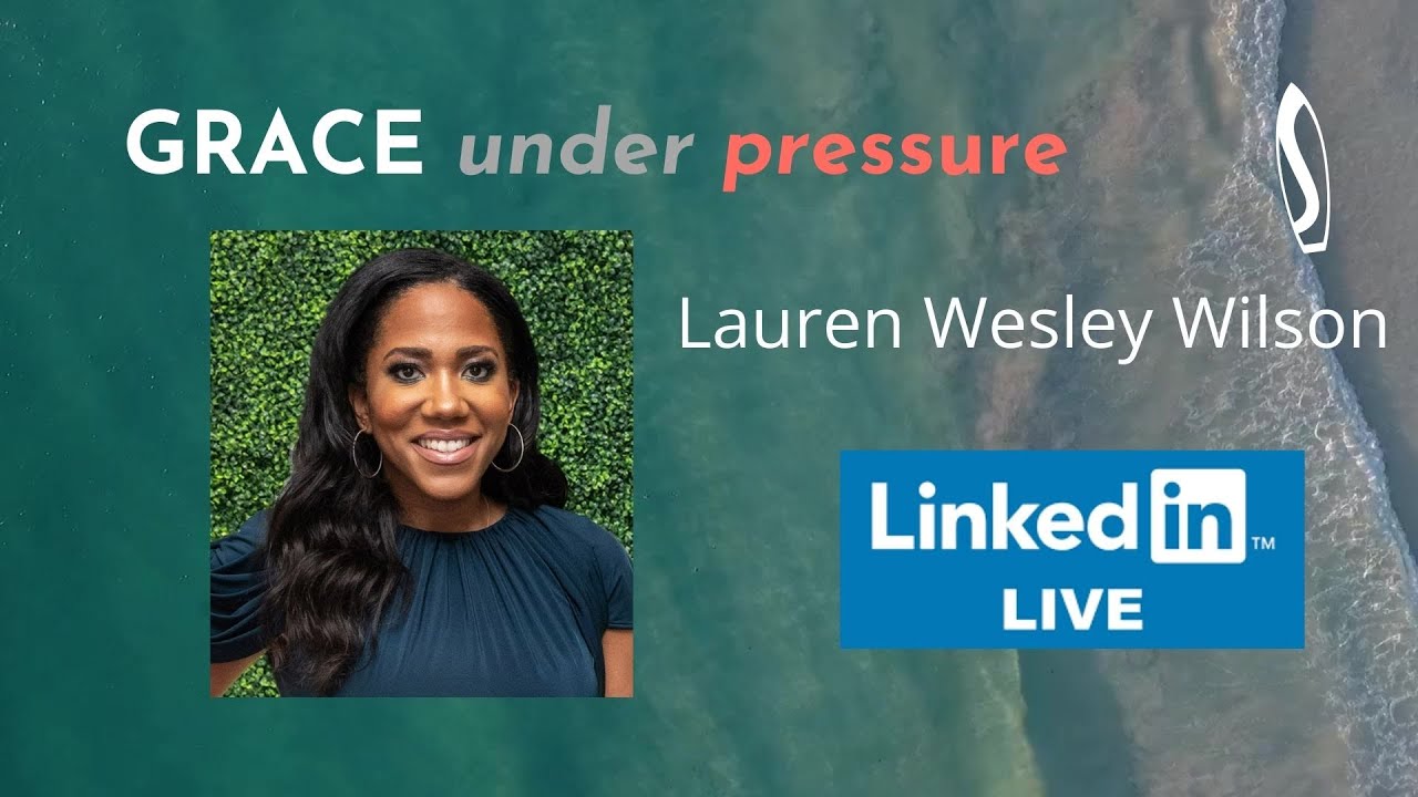 GRACE under pressure: John Baldoni with Lauren Wesley Wilson - YouTube
