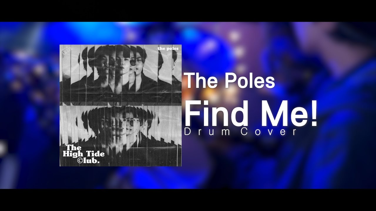 The Poles - Find Me! 드럼 커버 / Drum Cover - YouTube
