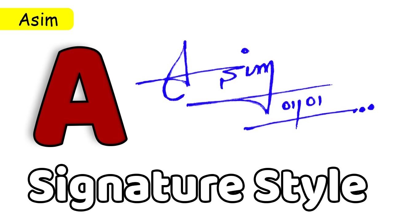 Asim Name Signature Style | A Signature Style | Signature Style of My ...