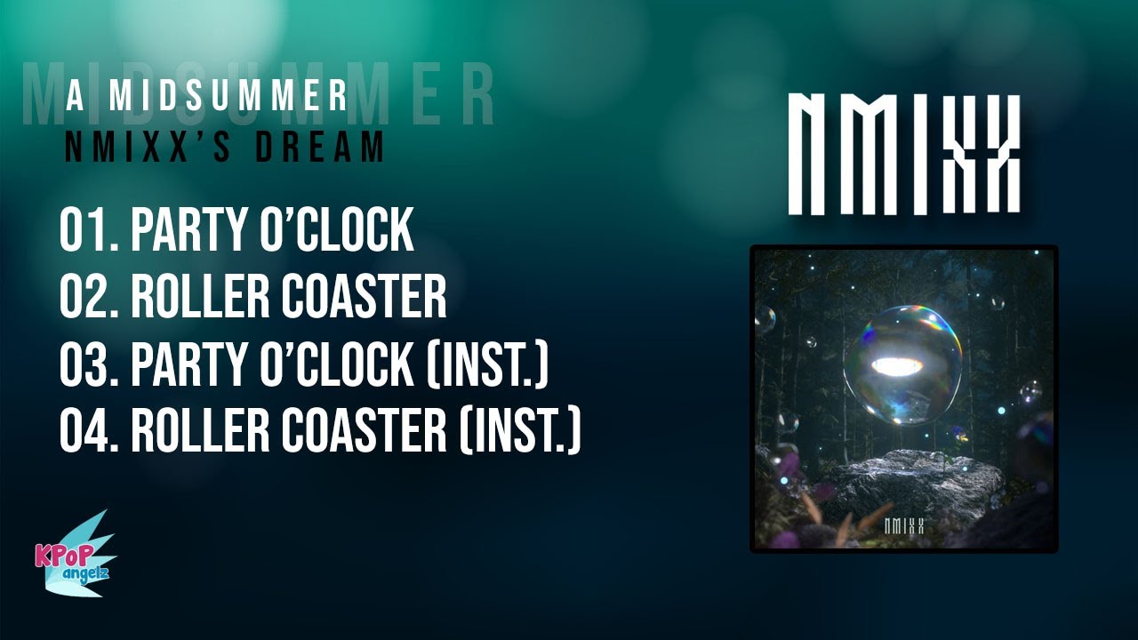 [Album Playlist] NMIXX 엔믹스 - A Midsummer Nmixx's Dream [Tracklist ...
