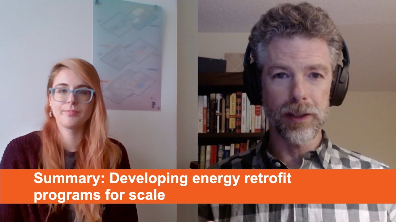 Summary: Developing energy retrofit programs for scale - YouTube