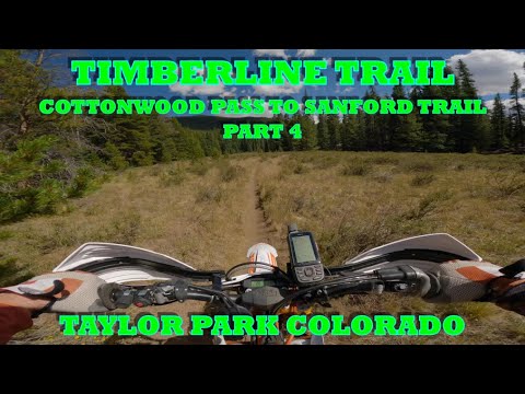 Timberline Trail single track PART 4 Taylor Park Colorado. Cottonwood ...