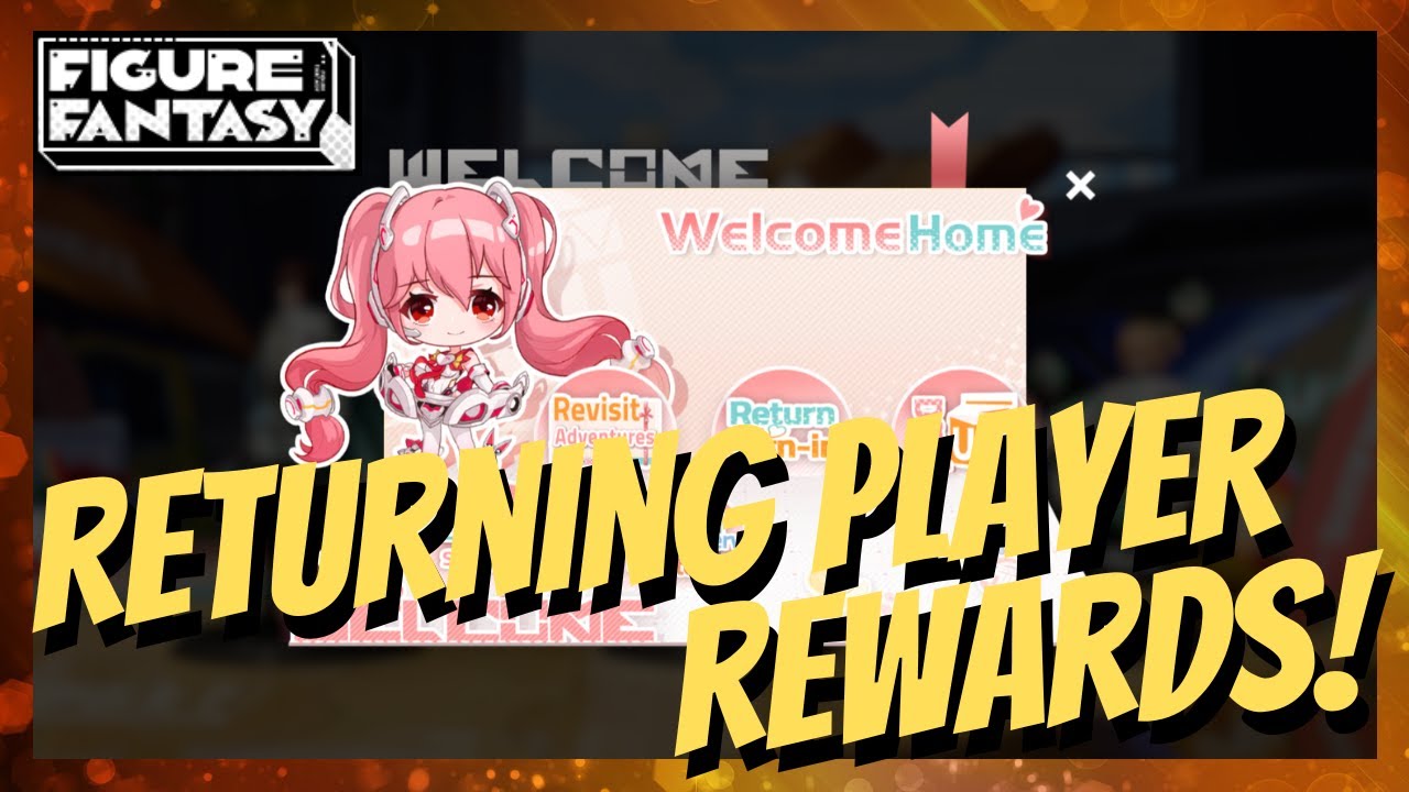 [Figure Fantasy] Returning Player Reward Review! | Is it Worth it ...