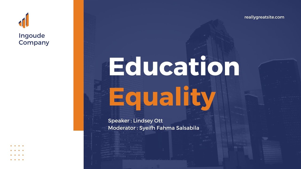 Education Equality (Moderator Script) - YouTube