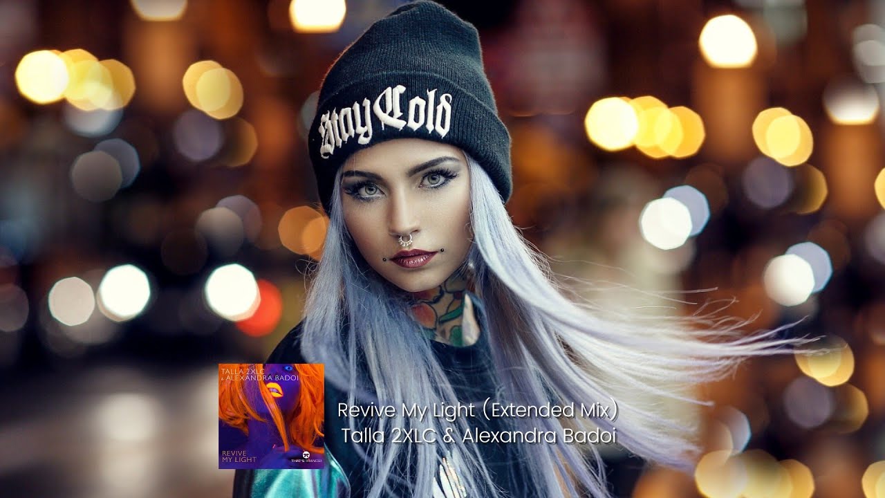 Talla 2XLC & Alexandra Badoi - Revive My Light (Extended Mix) [THAT'S ...