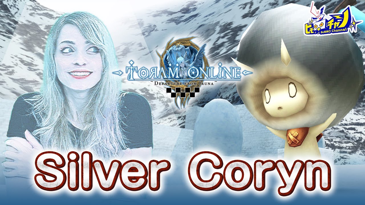 Silver Coryn『Toram Online』#51 - YouTube