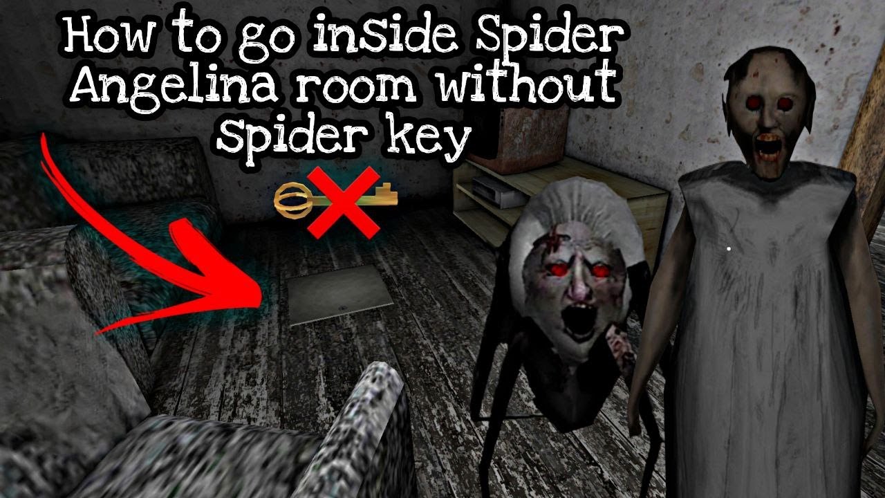 How to go inside spider Angelina room without using spider key - YouTube