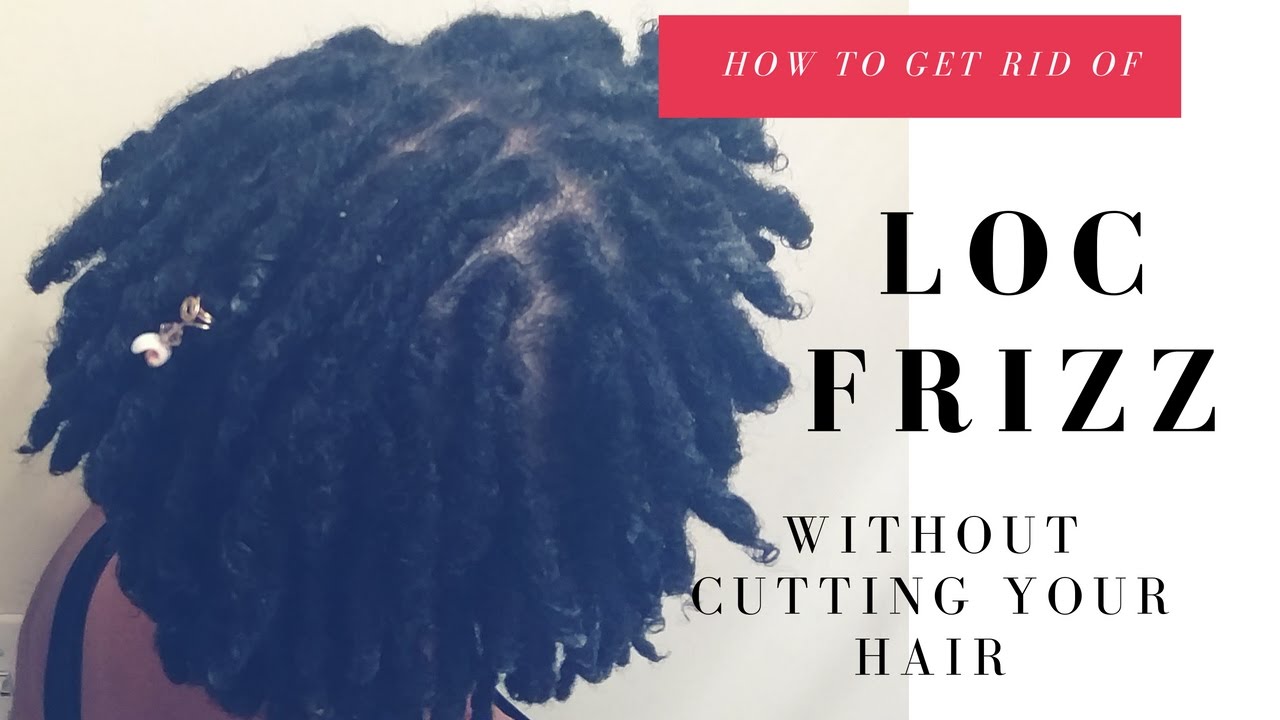 How to get rid of LOC FRIZZ without cutting your hair - YouTube