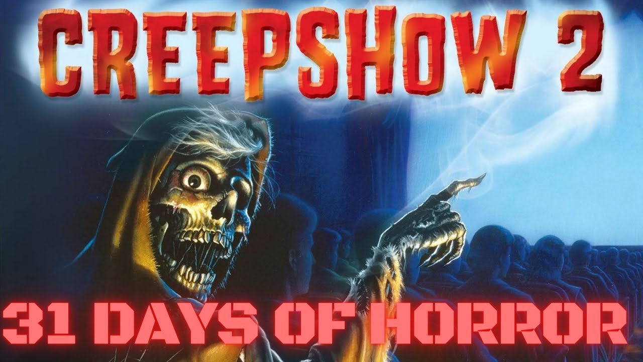 31 DAYS OF HORROR #30 - Creepshow 2 (1987) Review - YouTube