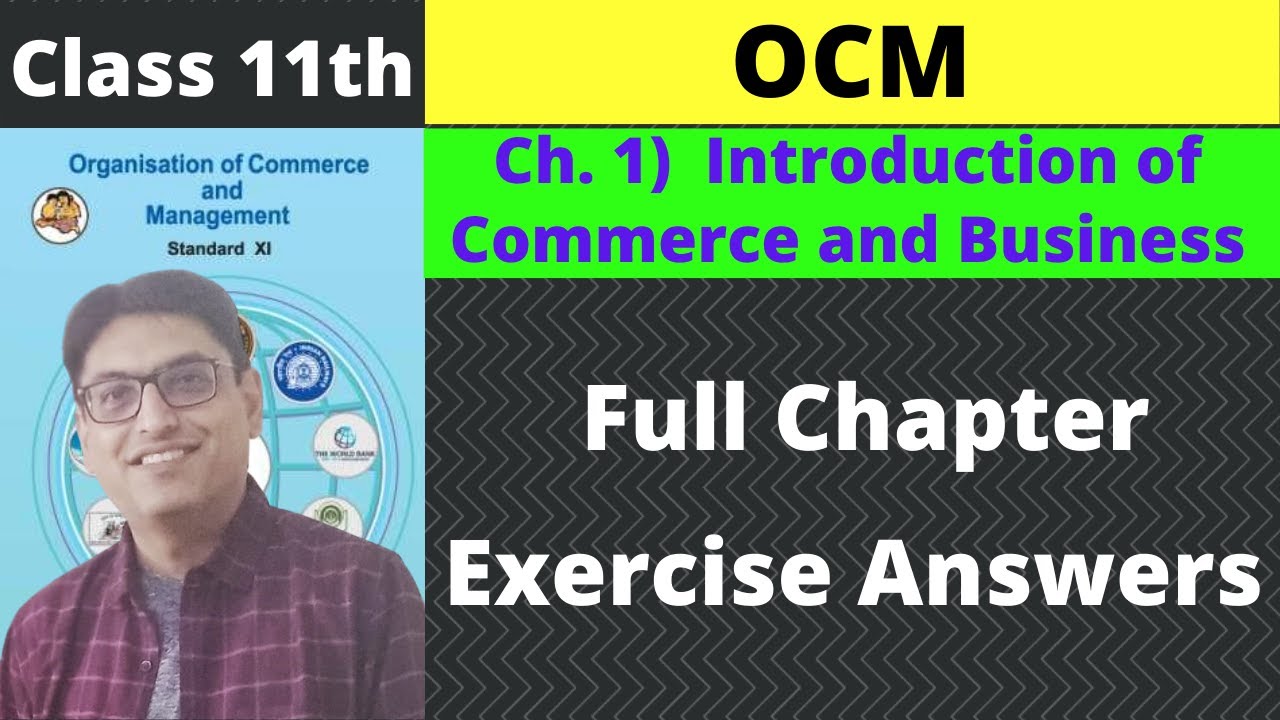 Introduction of Commerce and Business Full Chapter Exercise Answers ...