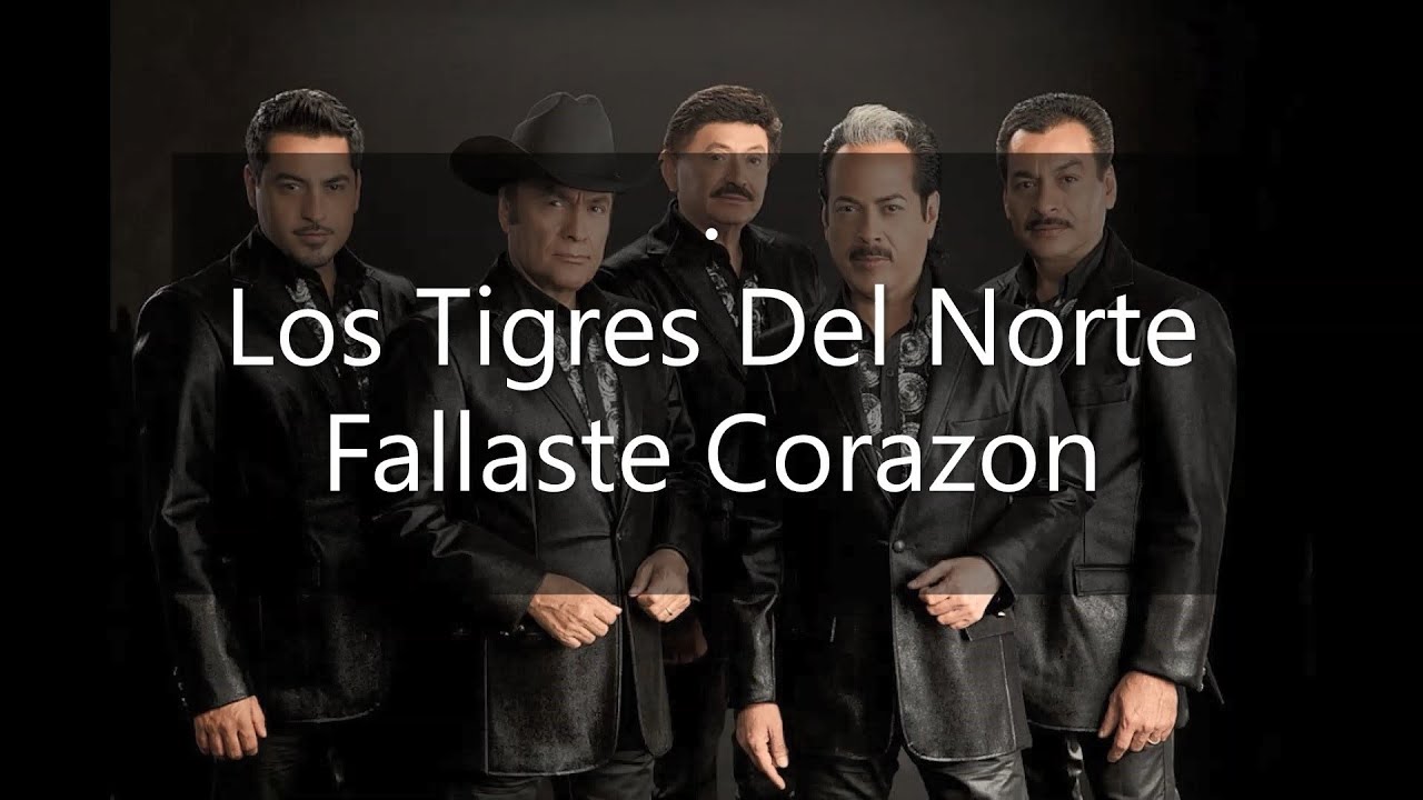 Fallaste Corazón (Los Tigres Del Norte). - YouTube