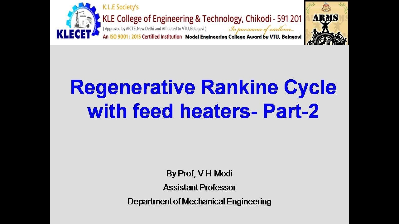 Regenerative Rankine Cycle with feed heaters- Part-2 - YouTube