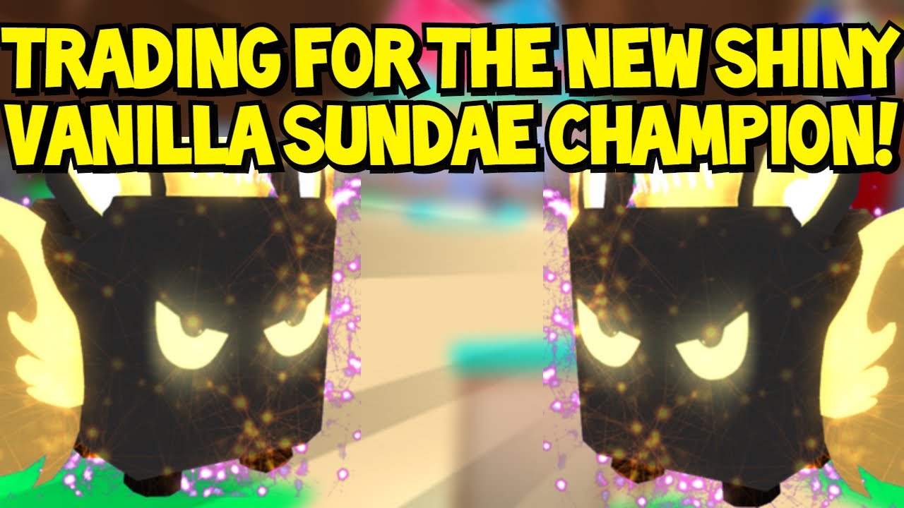 Trading For The *NEW* SHINY Chocolate Sundae Champion! 🔥 - YouTube