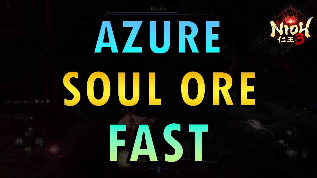Nioh 3 – How to Get Azure Soul Ore Fast - YouTube